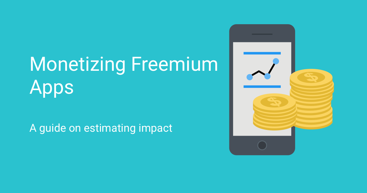 Guidelines to monetize consumer apps: measuring monetization feature ...
